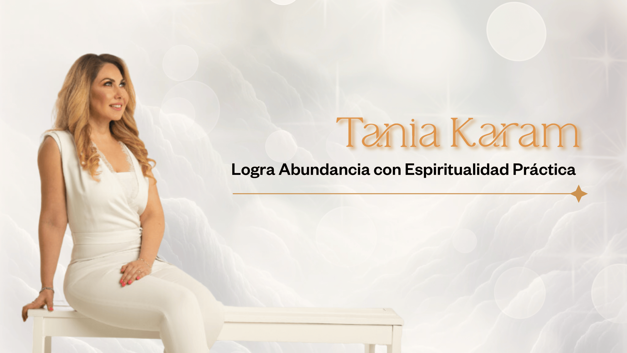 Tania Karam - Sitio oficial. El objetivo es tu paz